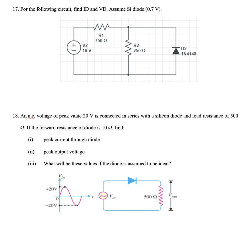 Solved •For the following circuit, find ID and VD. Assume Si | Chegg.com