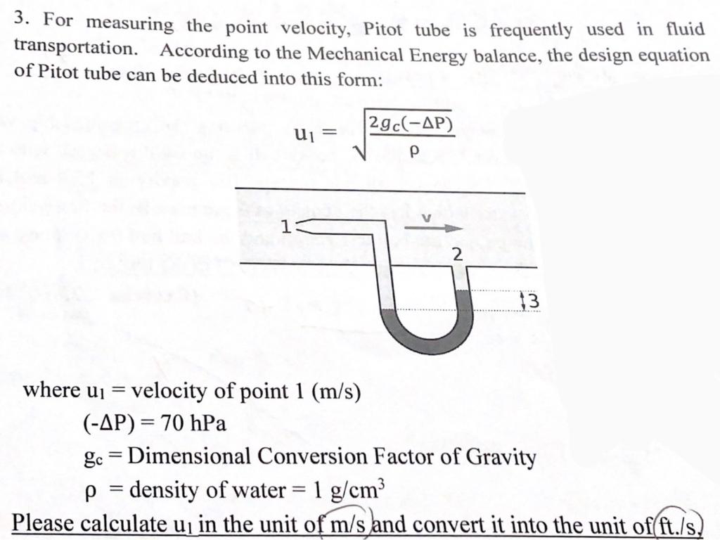 Solved 3. For measuring the point velocity, Pitot tube is | Chegg.com