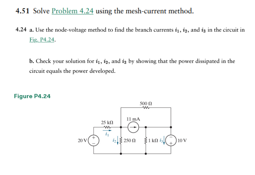 Solved 4.51 Solve Problem 4.24 using the mesh-current | Chegg.com