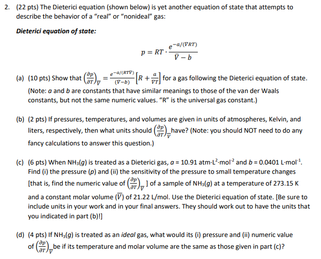Solved 2. (22 pts) The Dieterici equation (shown below) is | Chegg.com