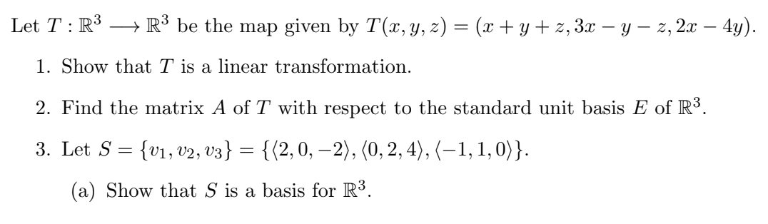 Solved Let T:R3 R3 be the map given by | Chegg.com