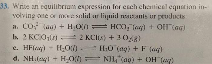Solved Write an equilibrium expression for each chemical | Chegg.com