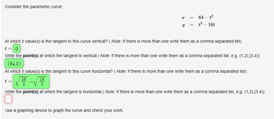Solved Consider the parametric curve: x=64−t2y=t3−16t At | Chegg.com