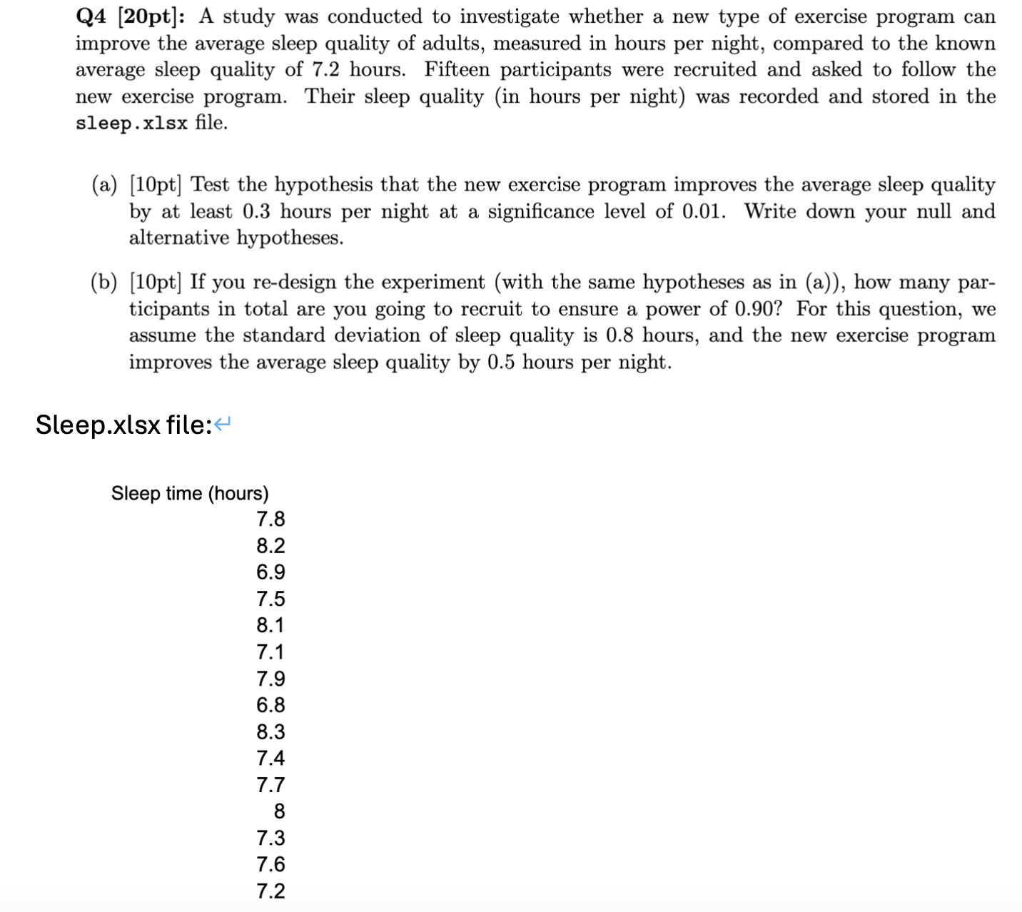 Solved Q4 [20pt]: A study was conducted to investigate | Chegg.com