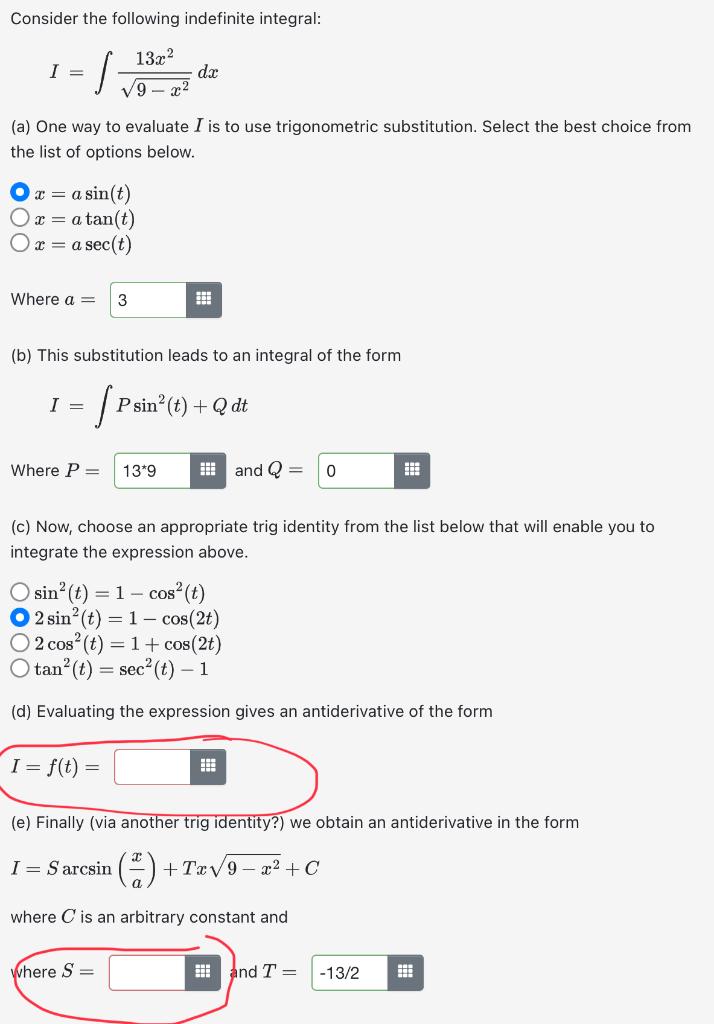 Solved Consider the following indefinite integral: | Chegg.com