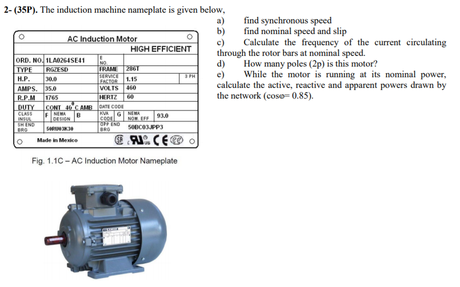 Solved 2- (35P). The induction machine nameplate is given | Chegg.com