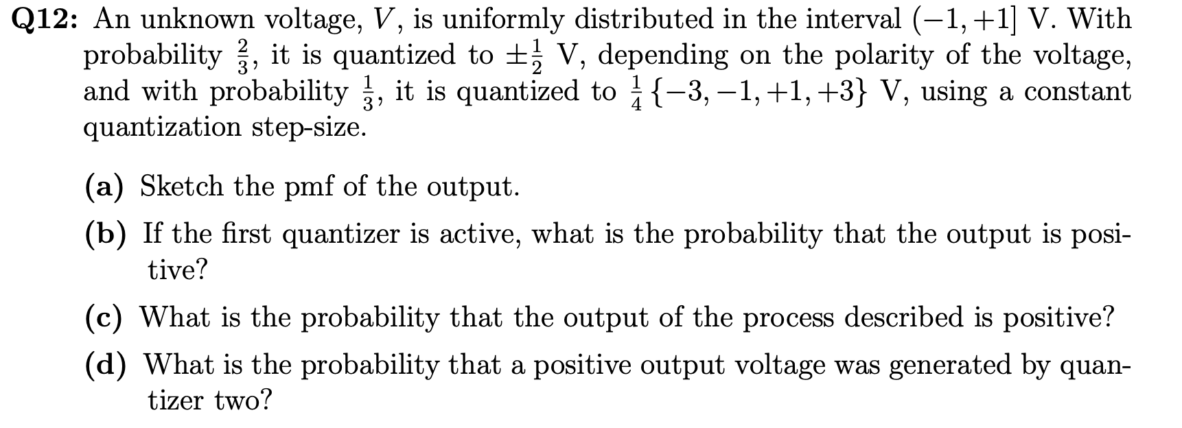 Solved 212: An unknown voltage, V, is uniformly distributed | Chegg.com