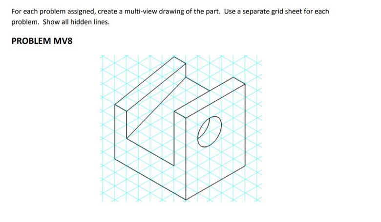 Solved For each problem assigned, create a multi-view | Chegg.com