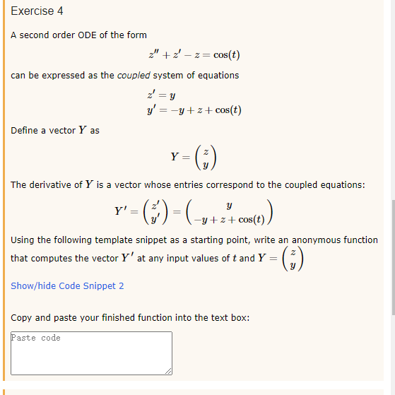 Solved Exercise 4 A second order ODE of the form >" +2' - 2 | Chegg.com