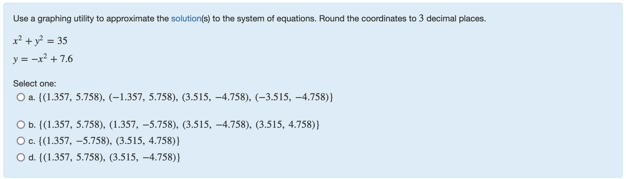 Solved Use a graphing utility to approximate the solution(s) | Chegg.com