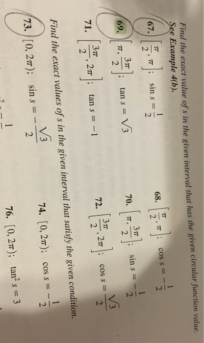Solved Find the exact value of s in the given interval that | Chegg.com