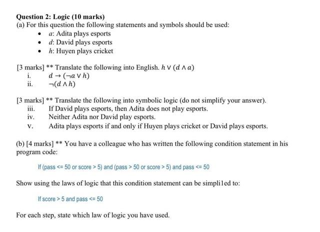 Solved Question 2: Logic (10 marks) (a) For this question | Chegg.com
