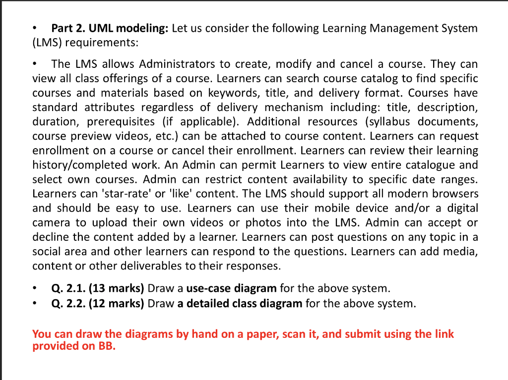 Solved . Part 2. UML modeling: Let us consider the following | Chegg.com