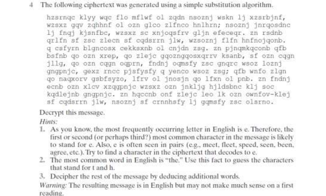 Solved 4 The following ciphertext was generated using a | Chegg.com