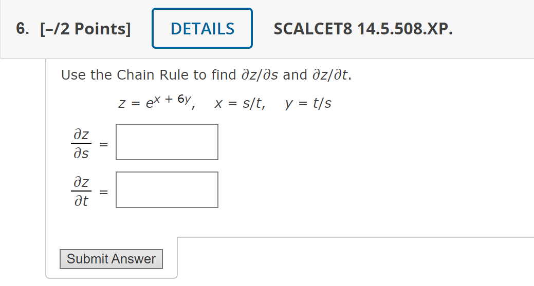 Solved /2 Points] SCALCET8 14.5.508.XP. Use the Chain Rule | Chegg.com