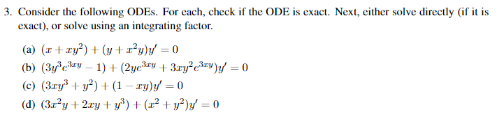 Solved 3. Consider the following ODEs. For each, check if | Chegg.com