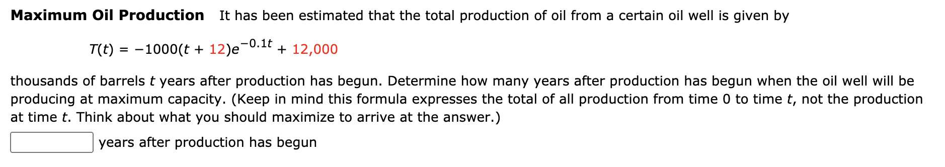 Solved Maximum Oil Production It has been estimated that the | Chegg.com