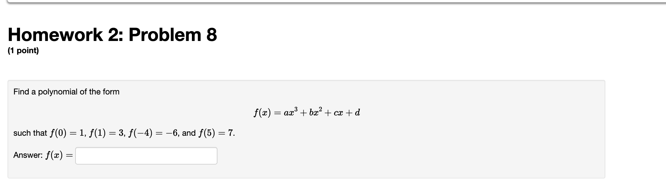 Solved Find a polynomial of the form f(x)=ax3+bx2+cx+d such | Chegg.com