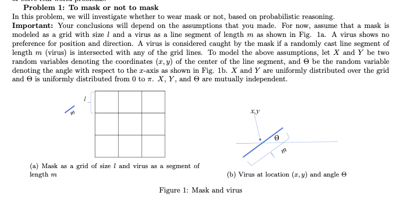 Problem 1: To mask or not to mask In this problem, we | Chegg.com