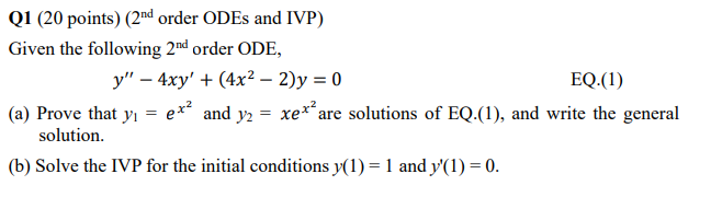 Solved Q1 (20 points) (2nd order ODEs and IVP) Given the | Chegg.com