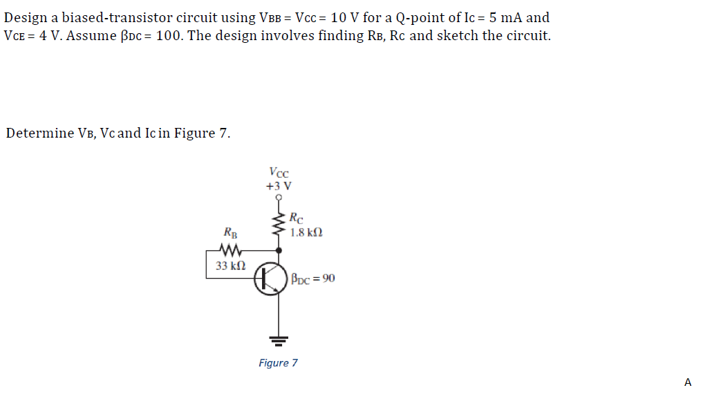 Solved Design a biased-transistor circuit using VBB = Vcc= | Chegg.com