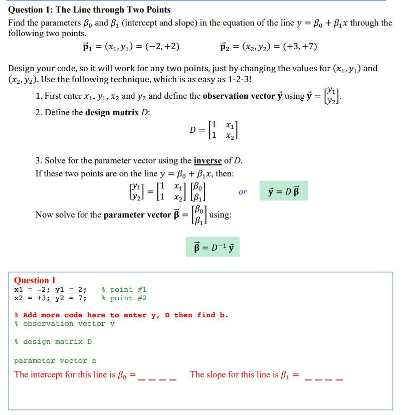Solved Question 1: The Line through Two Points Find the | Chegg.com