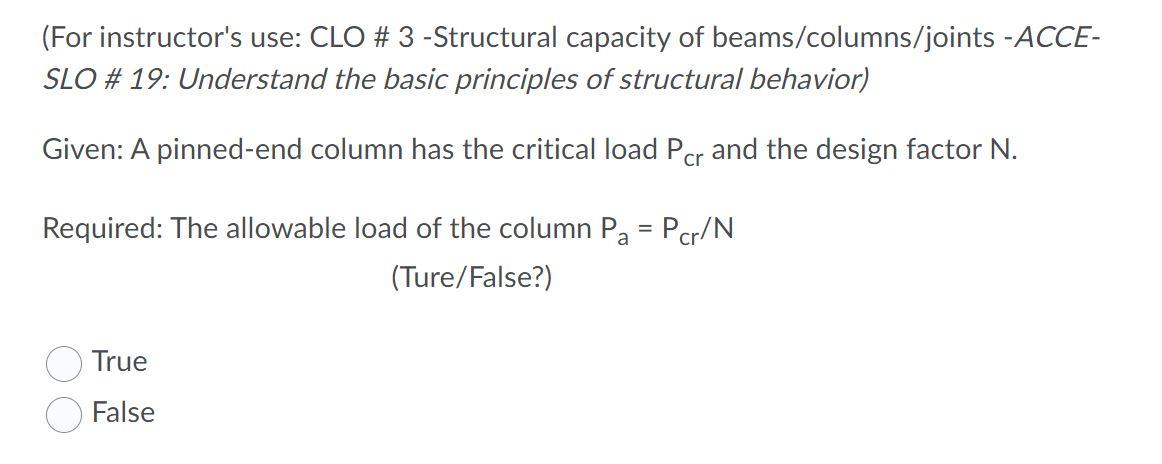 Solved Given: A pinned-end column has the critical load Pcr | Chegg.com