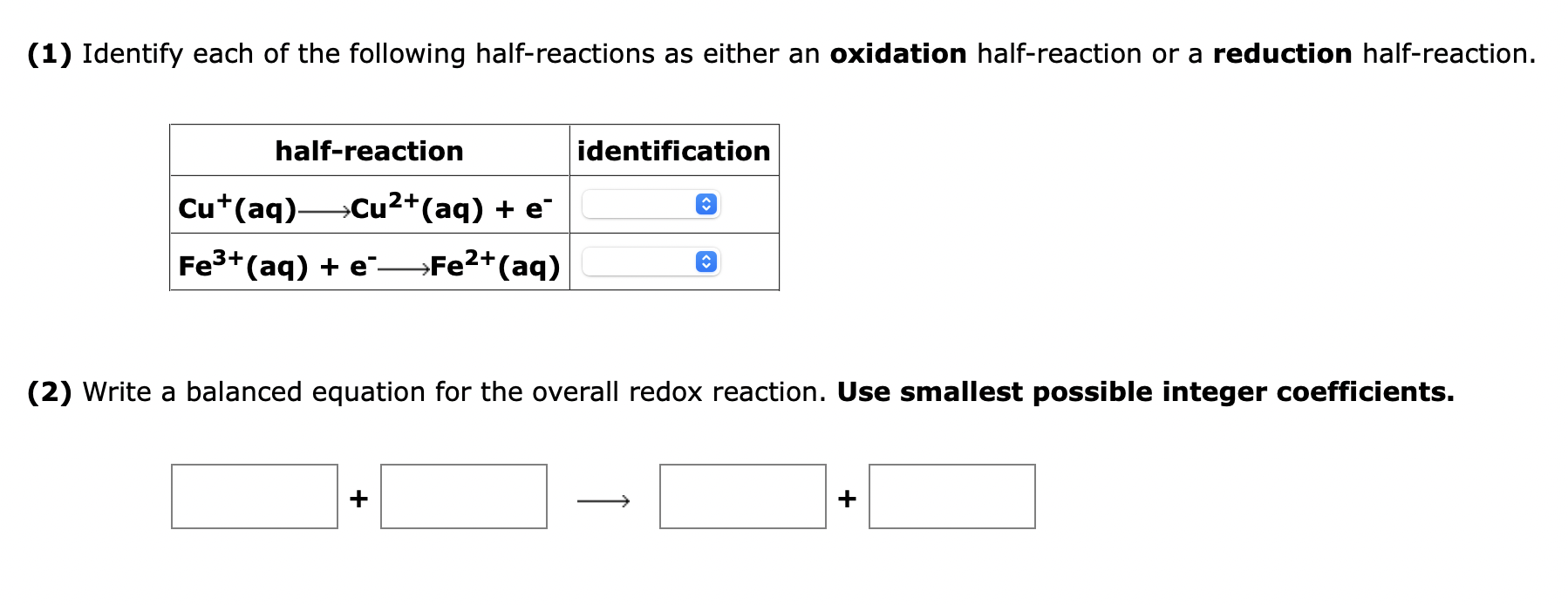 Solved (1) Identify each of the following half-reactions as | Chegg.com