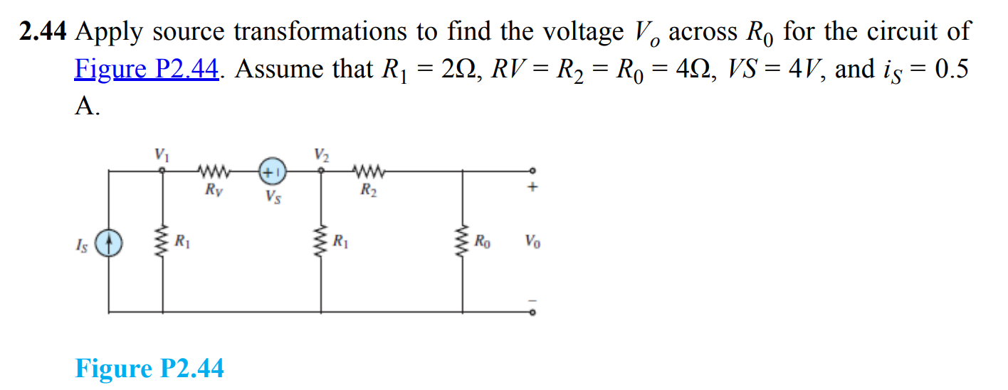 Solved 2.44 Apply source transformations to find the voltage | Chegg.com