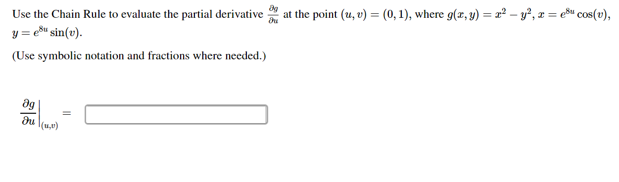 Solved oa Use the Chain Rule to evaluate the partial | Chegg.com