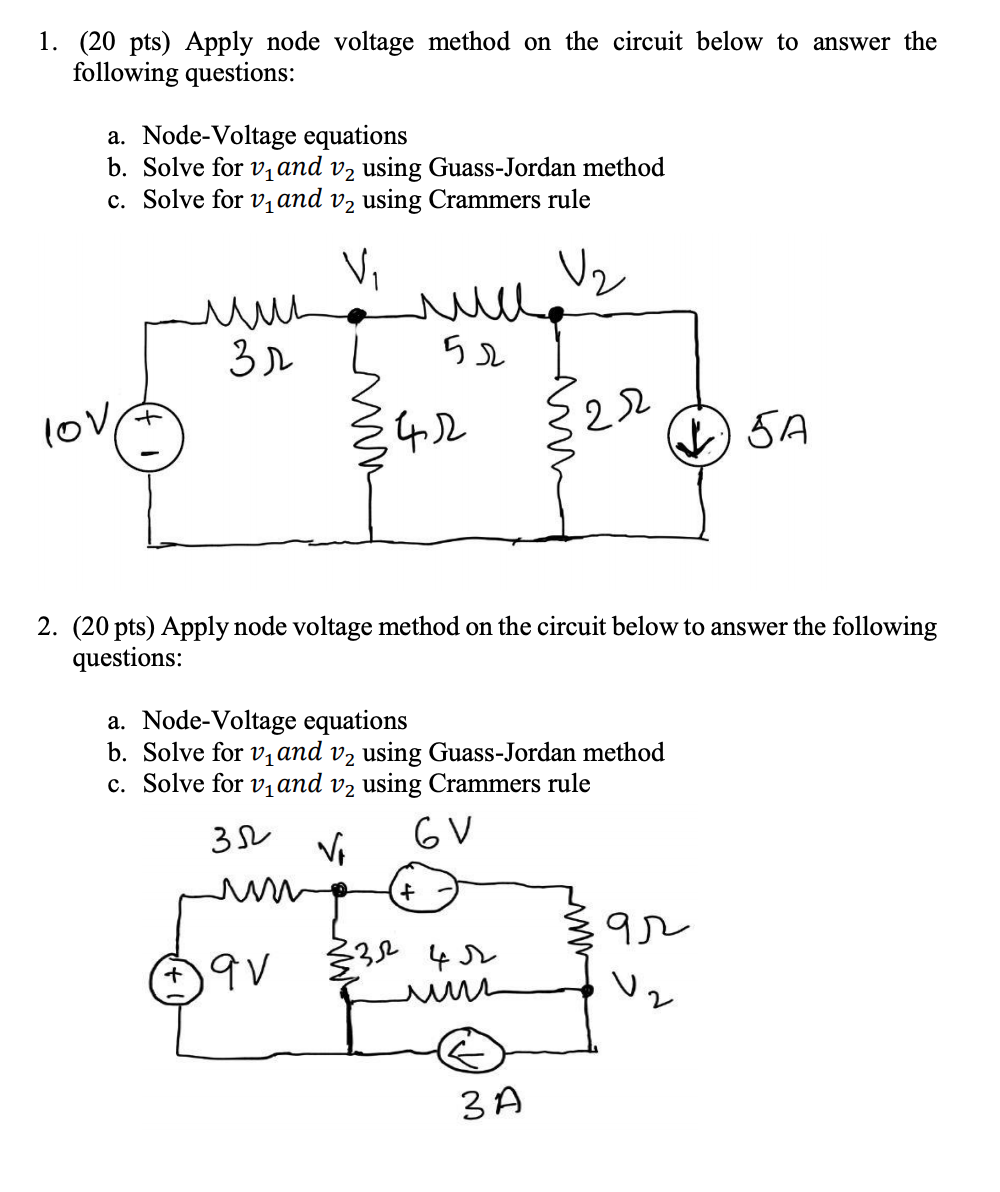 Solved 1. (20 pts) Apply node voltage method on the circuit | Chegg.com