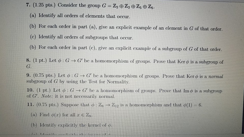 Solved 7. (1.25 pts.) Consider the group G Z2 Z2 Zs zs (a) | Chegg.com
