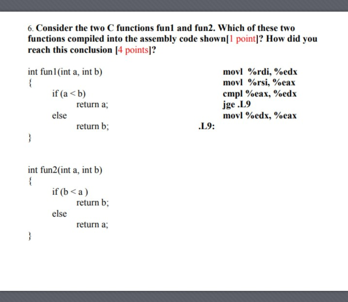 Solved 6. Consider the two C functions funl and fun2. Which | Chegg.com