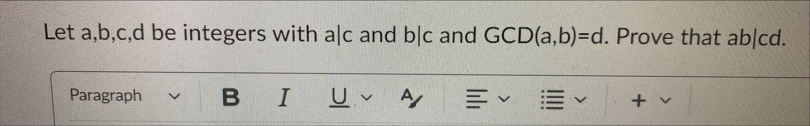 Solved Let a,b,c,d be integers with a∣c and b∣c and | Chegg.com
