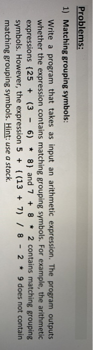 Solved Problems: 1) Matching grouping symbols: Write a | Chegg.com