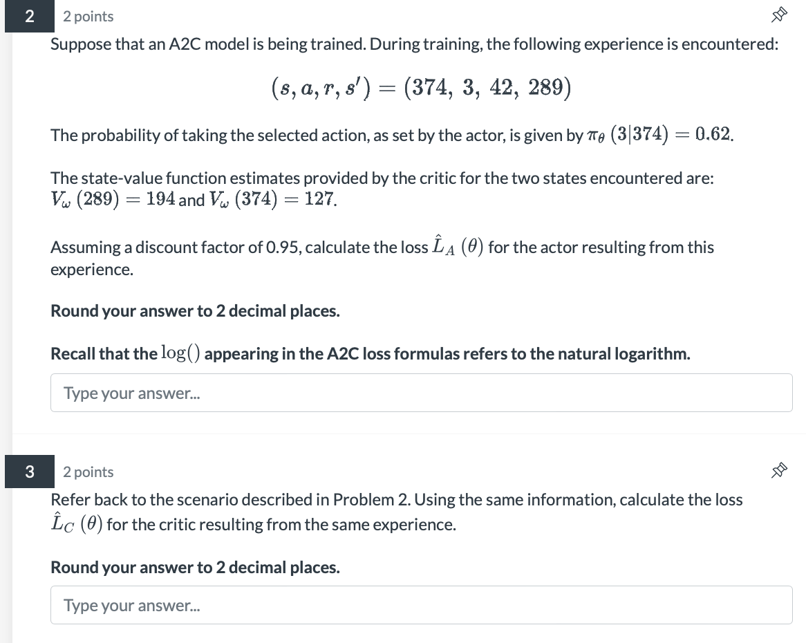 Solved Suppose that an A2C model is being trained. During | Chegg.com