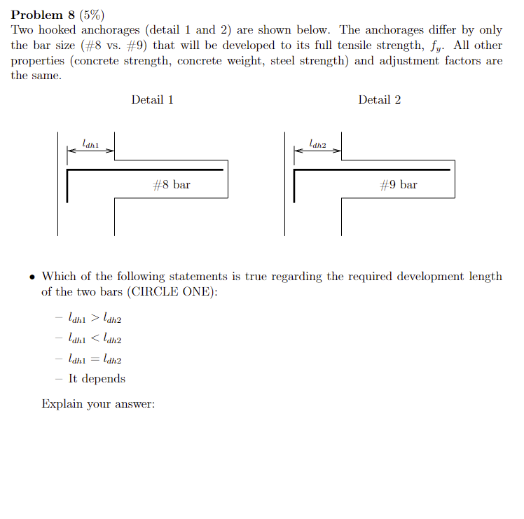 Solved Problem 8(5%) Two hooked anchorages (detail 1 and 2) | Chegg.com