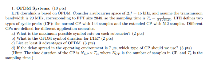 Solved 1. OFDM Systems. (10 pts) LTE downlink is based on | Chegg.com
