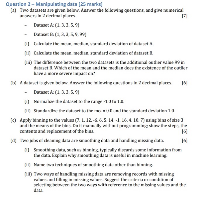 Question 2 - Manipulating data [25 marks] (a) Two | Chegg.com
