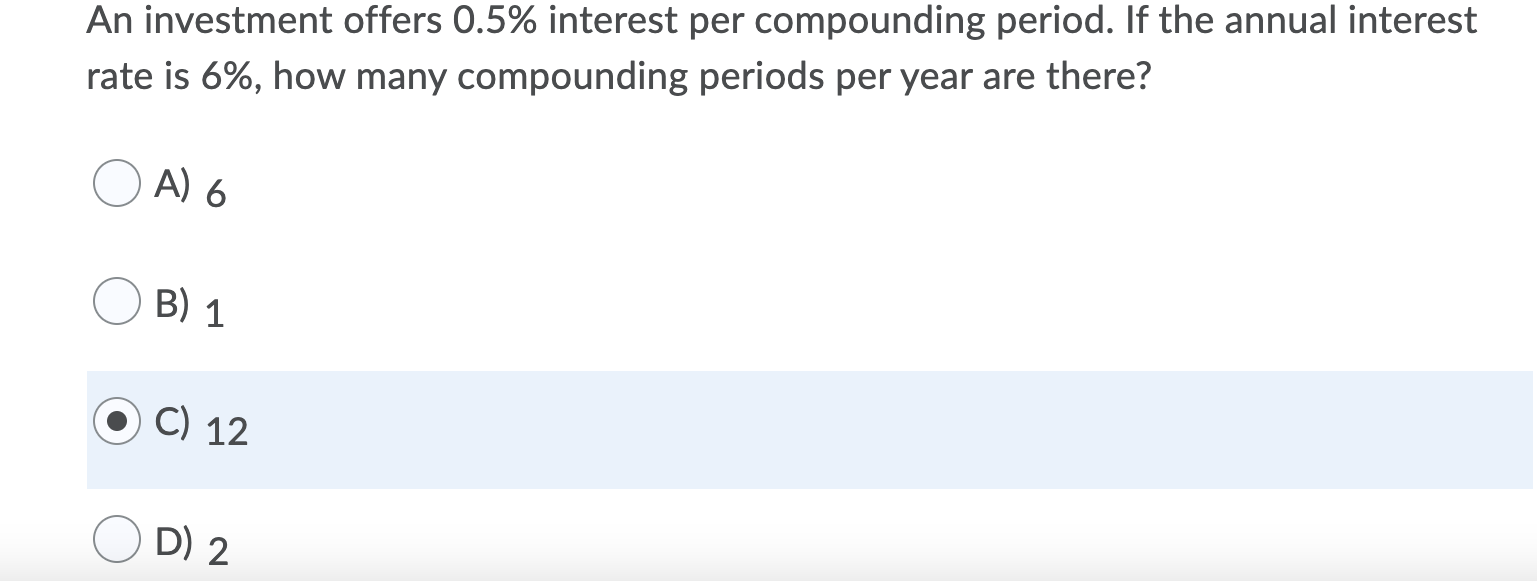 Solved An investment offers 0.5% interest per compounding | Chegg.com
