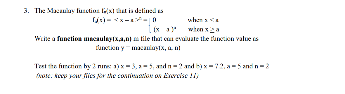 Solved 3. The Macaulay function fn(x) that is defined as f | Chegg.com