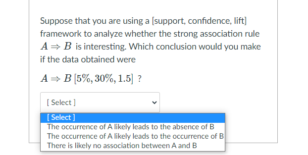 Solved Suppose that you are using a (support, confidence, | Chegg.com