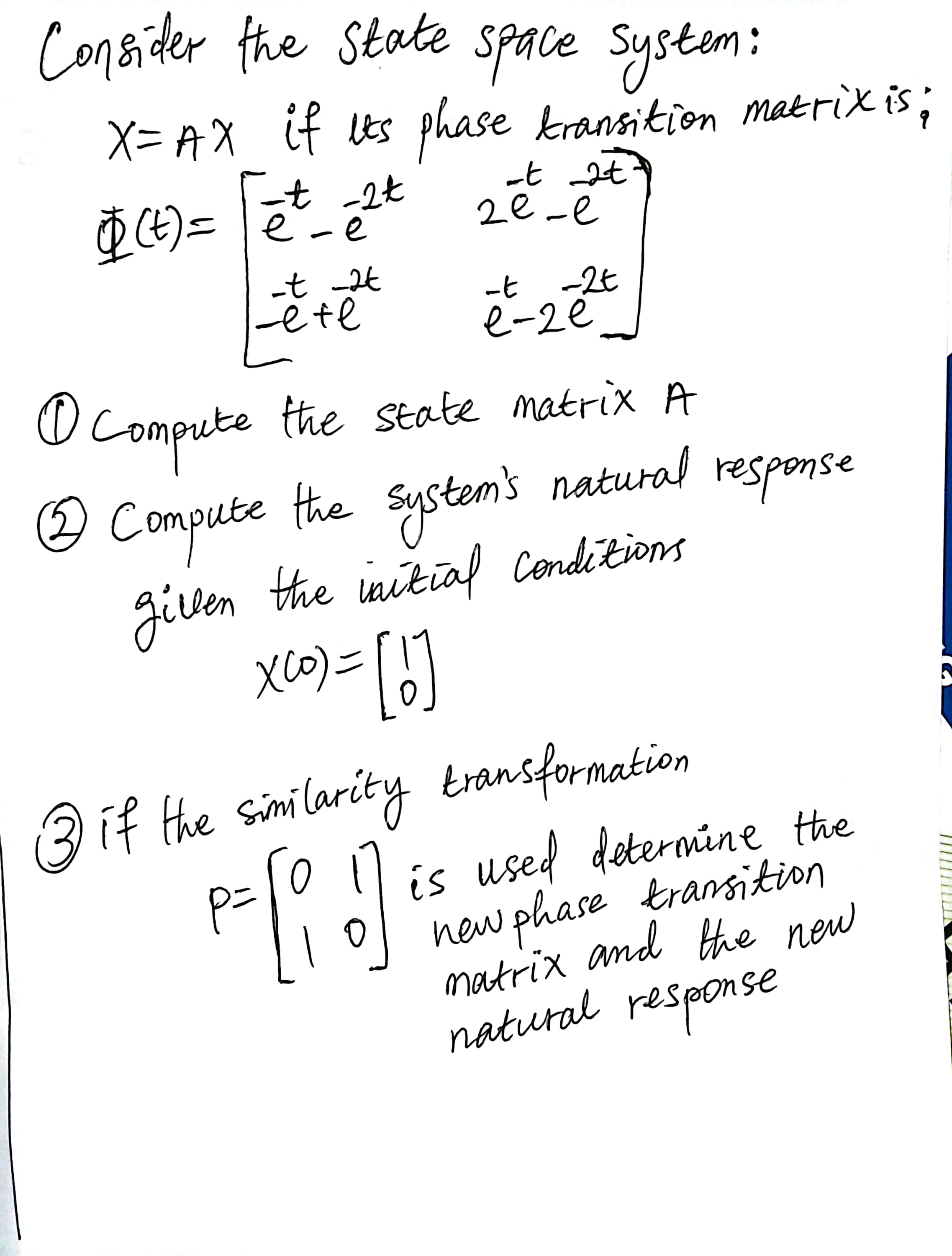 Solved Consider the state space system:x=Ax ﻿if lts phase | Chegg.com