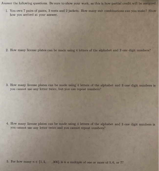 Solved Answer the following questions. Be sure to show your | Chegg.com