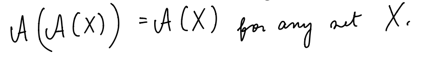 Solved Show that A(A(x))=A(x) ﻿for any set x, ﻿where A(x) | Chegg.com