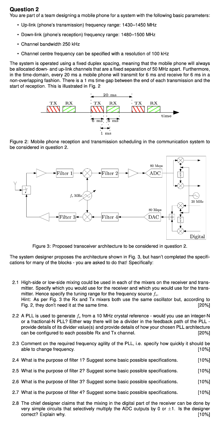 Solved Question 2You are part of a team designing a mobile | Chegg.com