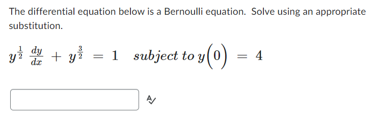 Solved The differential equation below is a Bernoulli | Chegg.com