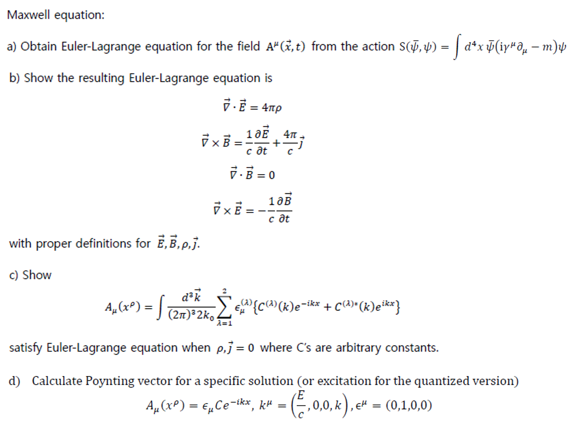 Maxwell equation: a) Obtain Euler-Lagrange equation | Chegg.com
