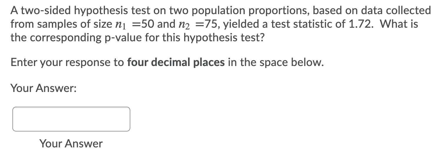 Solved A two-sided hypothesis test on two population | Chegg.com