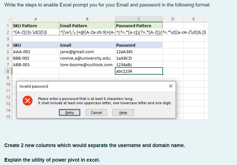 Solved Write the steps to enable Excel prompt you for your | Chegg.com